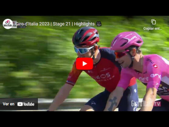 Vídeo resumen de la 21ª etapa del Giro de Italia 2023